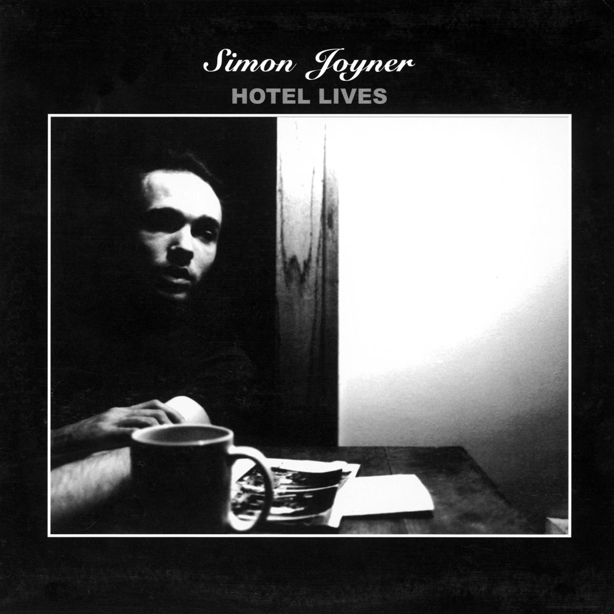 Hotel Lives》- Simon Joyner的专辑 - Apple Music