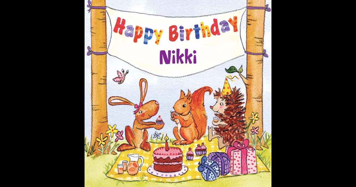 ‎Happy Birthday Nikki - Album by The Birthday Bunch - Apple Music