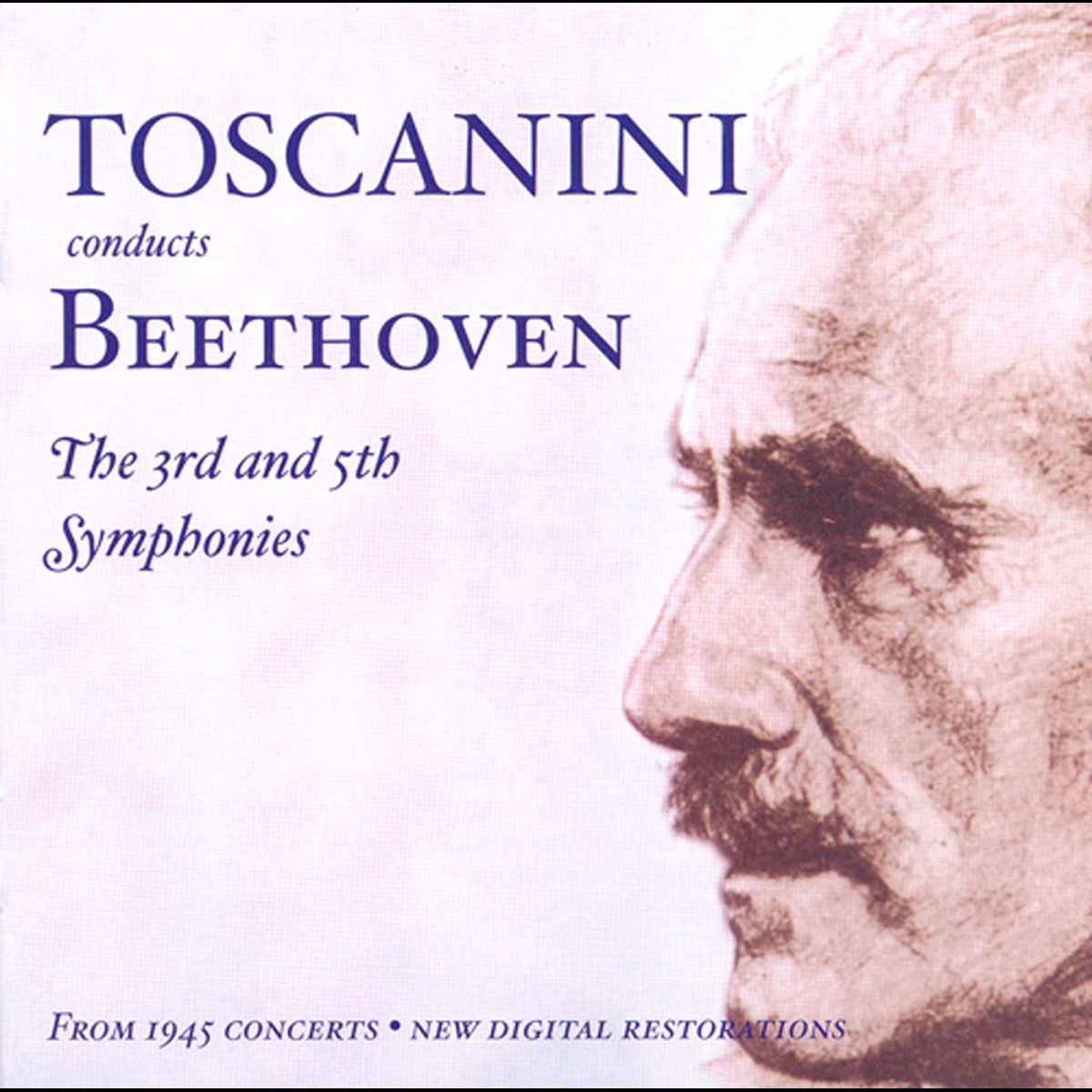 ‎Beethoven: Symphonies Nos. 3 and 5 (NBC Symphony - Toscanini) (1945) - Album by Arturo ...