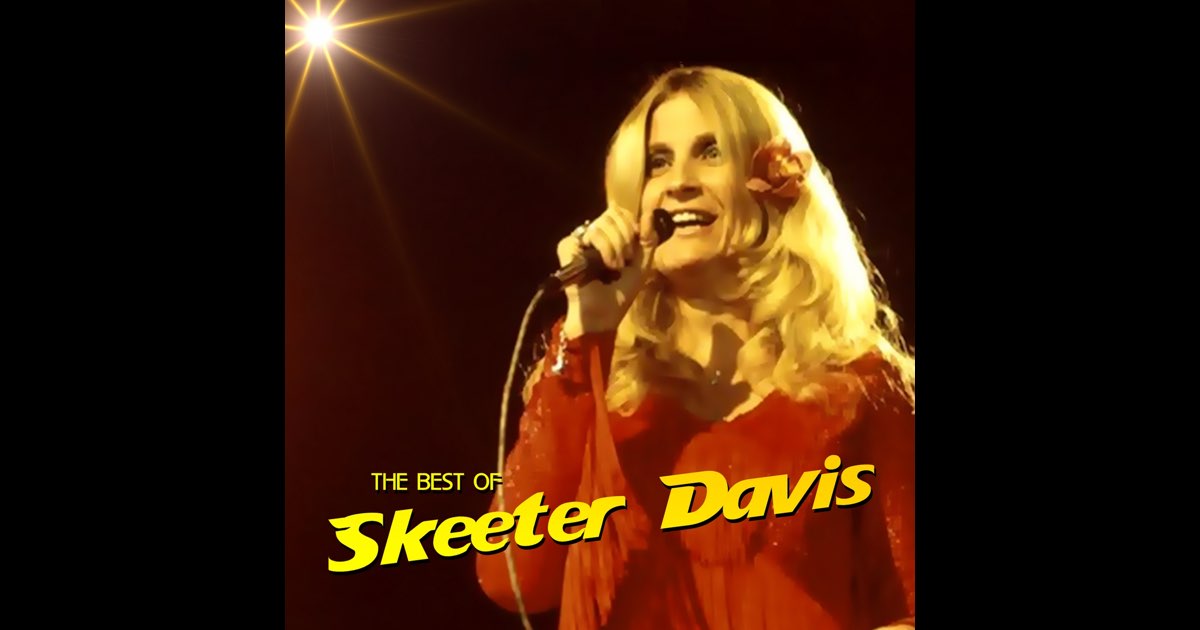‎The Best of Skeeter Davis - Album by Skeeter Davis - Apple Music