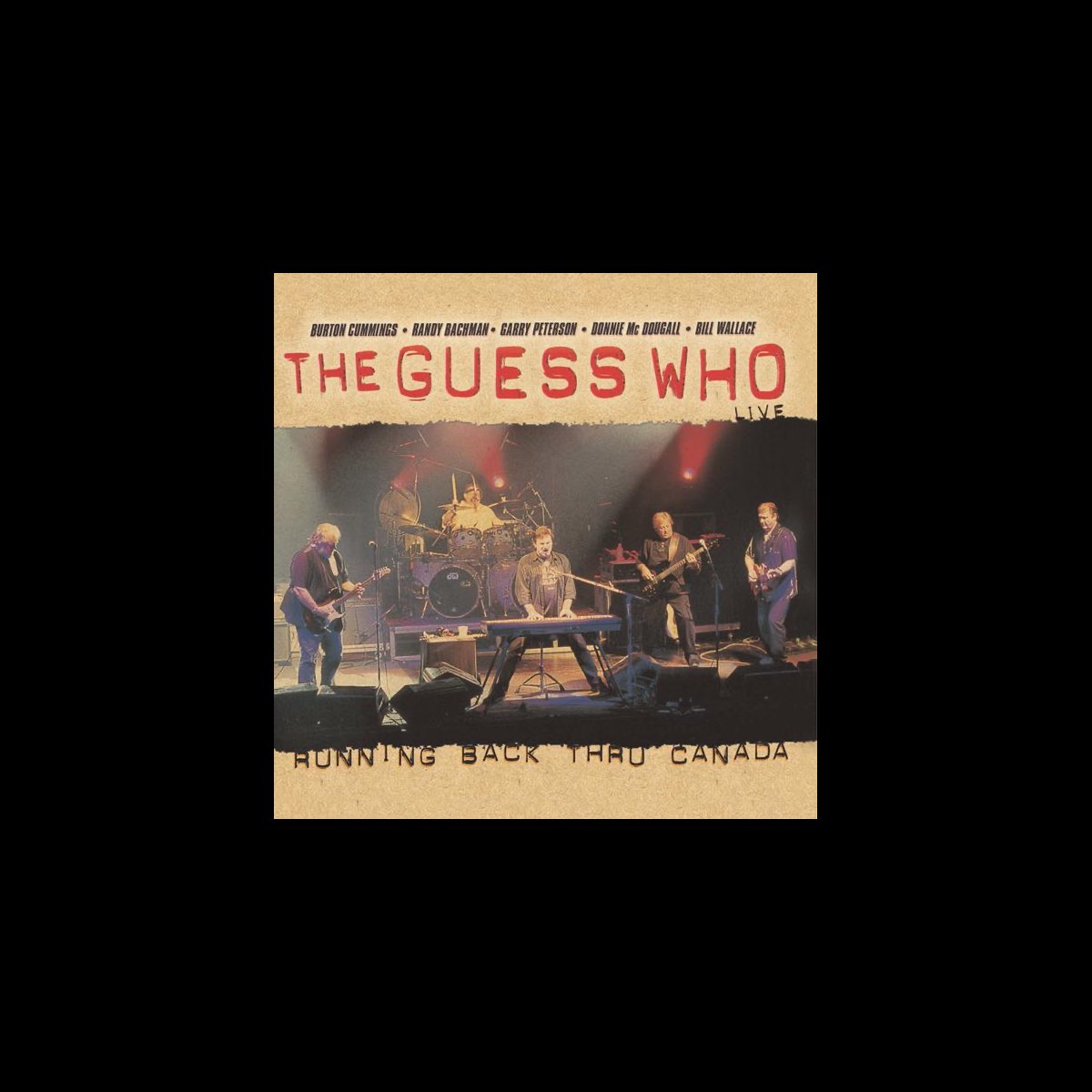 ‎Running Back Thru Canada (Live) - Album by The Guess Who - Apple Music