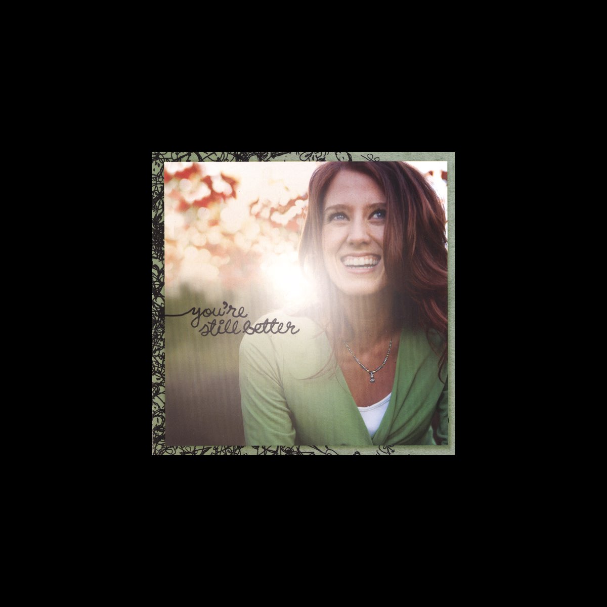 ‎You're Still Better - Album by Katy Kinard - Apple Music