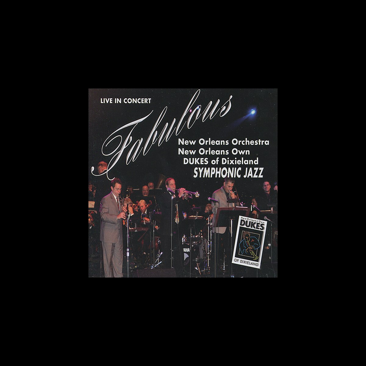 ‎Fabulous - Album by Dukes of Dixieland & New Orleans Pops Orchestra ...