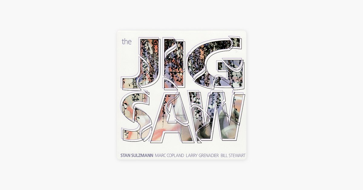 ‎The Jigsaw - Album by Stan Sulzmann - Apple Music