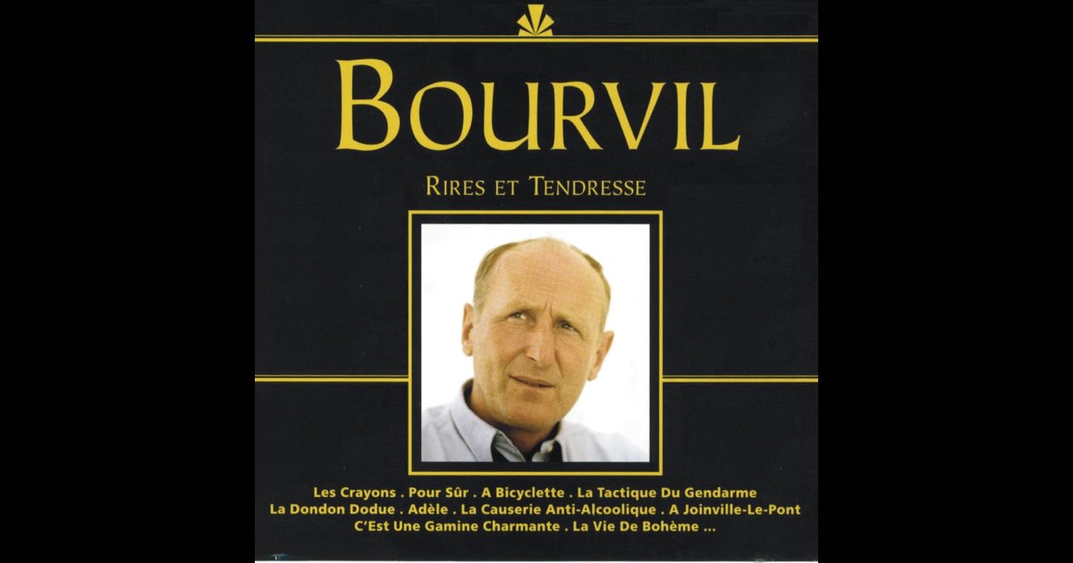 ‎Bourvil, rires et tendresse – Album par Bourvil – Apple Music