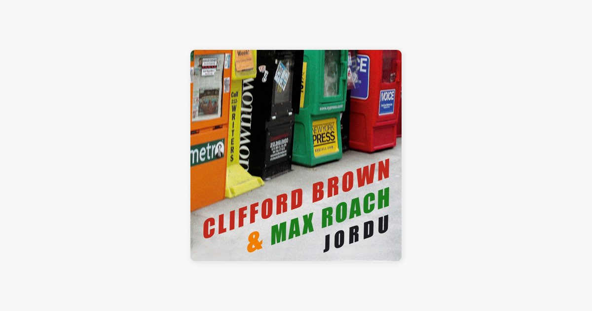 ‎Cherokee - Song by Clifford Brown & Max Roach - Apple Music