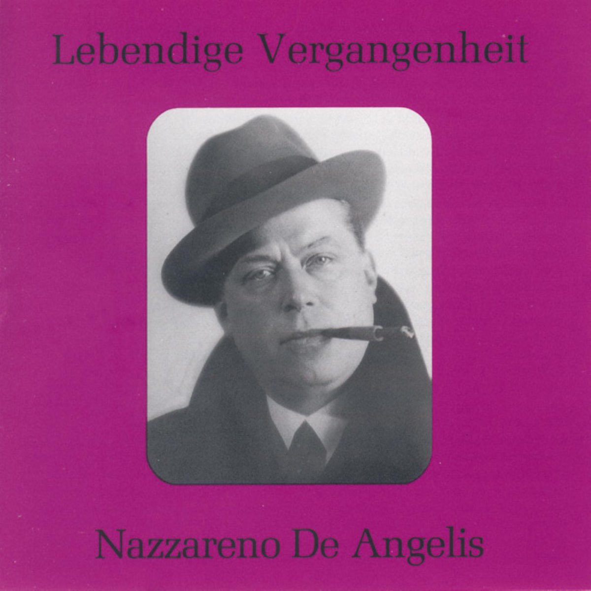 ‎Lebendige Vergangenheit - Nazzareno de Angelis - Album by Nazzareno de ...