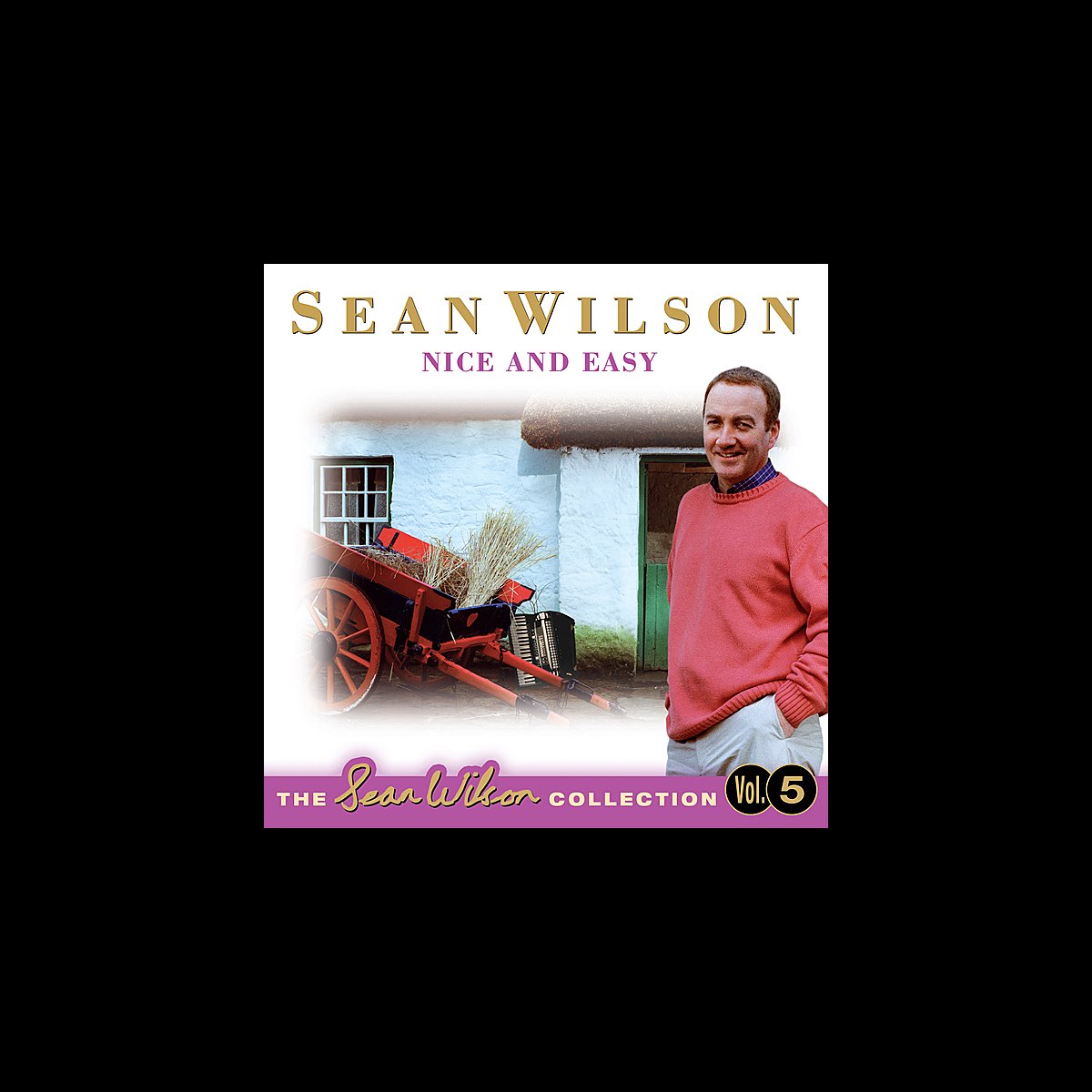 ‎Nice and Easy - The Sean Wilson Collection, Vol. 5 - Album by Sean ...