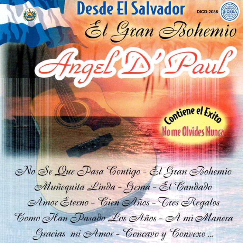 Como Han Pasado los Anos - Angel D'Paul: Song Lyrics, Music Videos ...