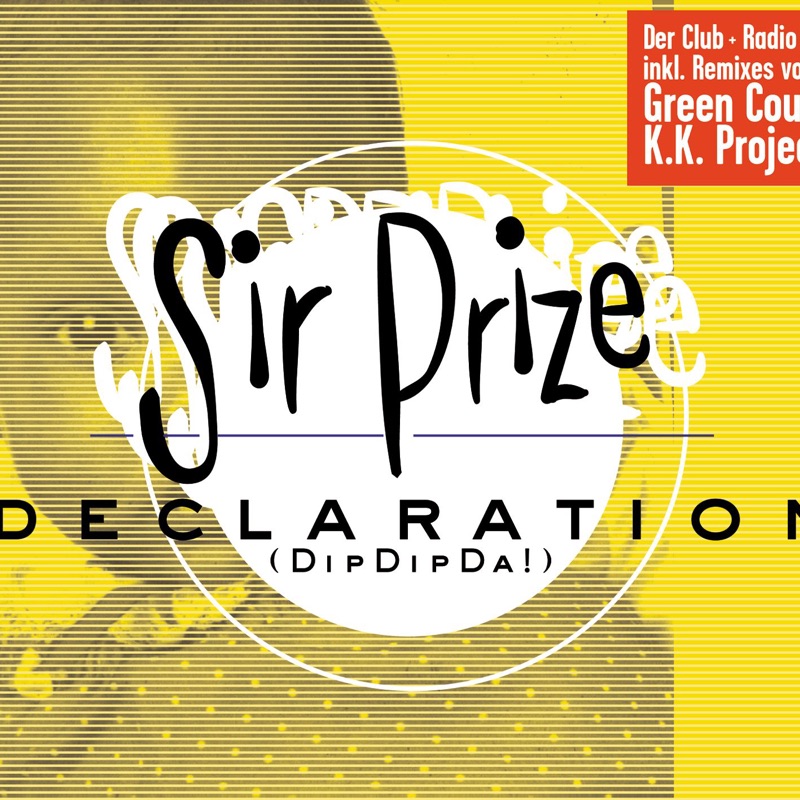 Declaration (Dipdipda!) - Click Radio Edit - Sir Prize: Song Lyrics ...