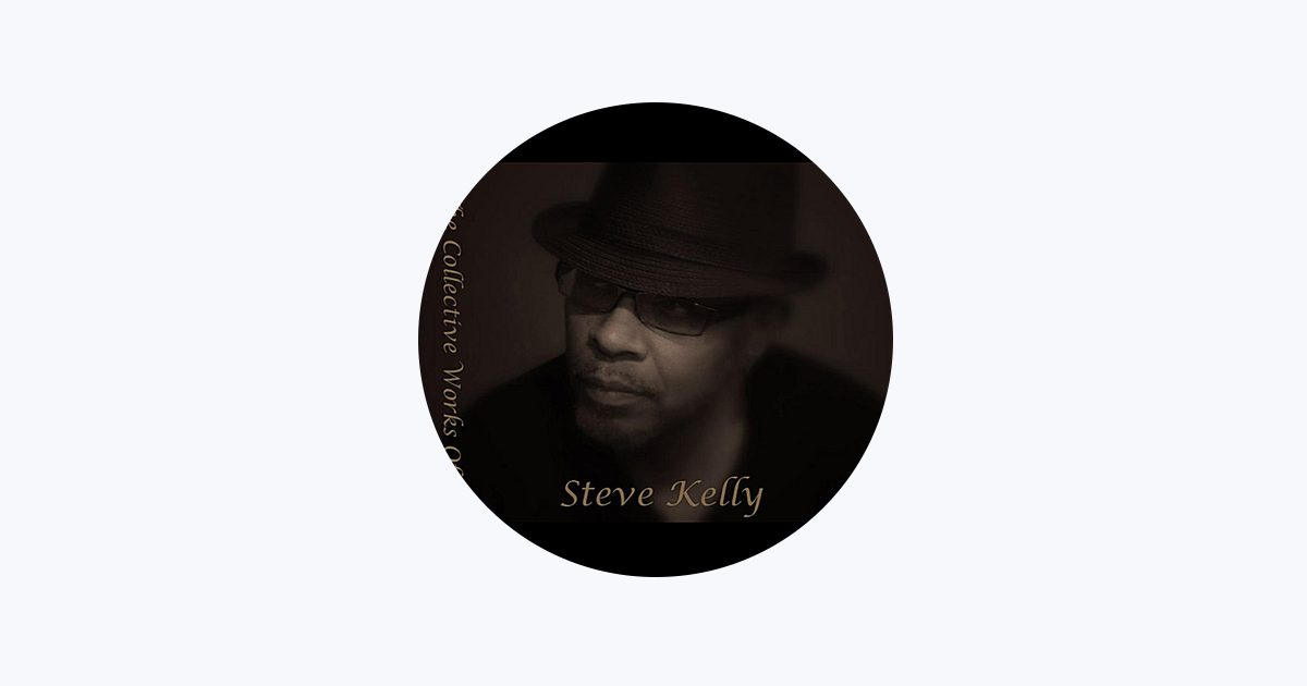 ‎Steve Kelly en Apple Music