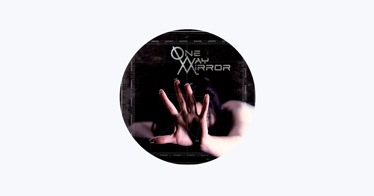 ‎One-Way Mirror - Apple Music