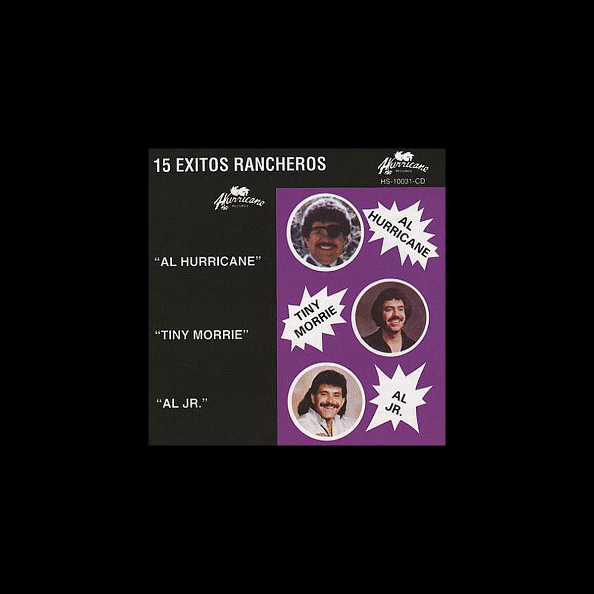 ‎15 Exitos Rancheros - Album by Al Hurricane, Al Hurricane Jr. & Tiny ...