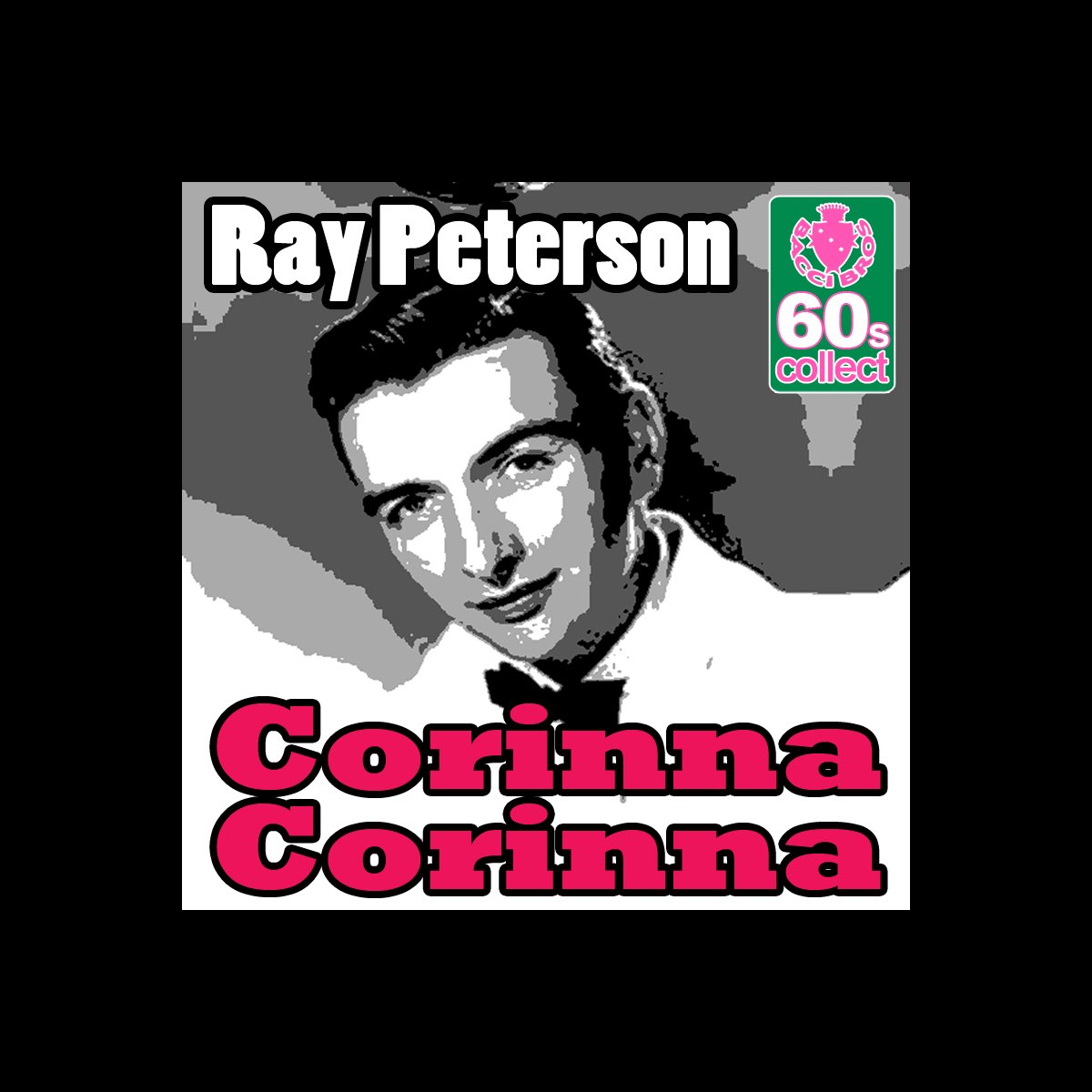 ‎Corinna Corinna (Digitally Remastered) - Single - Album by Ray ...