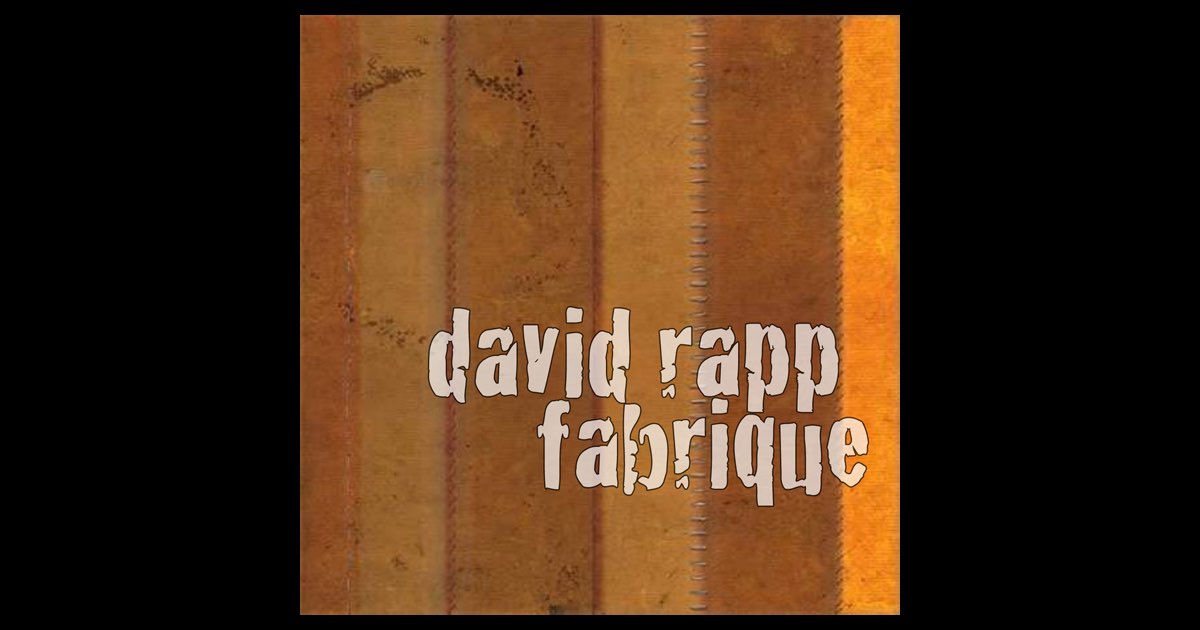 ‎Fabrique — álbum de David Rapp — Apple Music