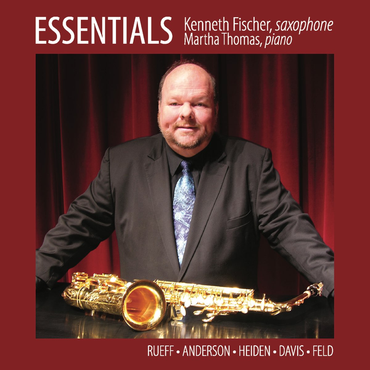 ‎Essentials - Album by Kenneth Fischer, saxophone & Martha Thomas ...