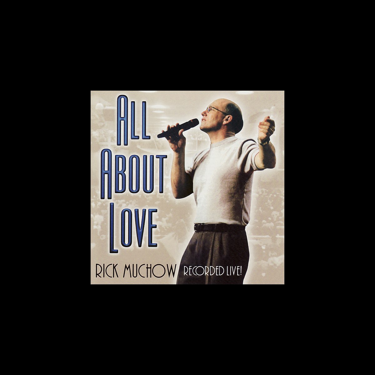 ‎All About Love by Rick Muchow on Apple Music