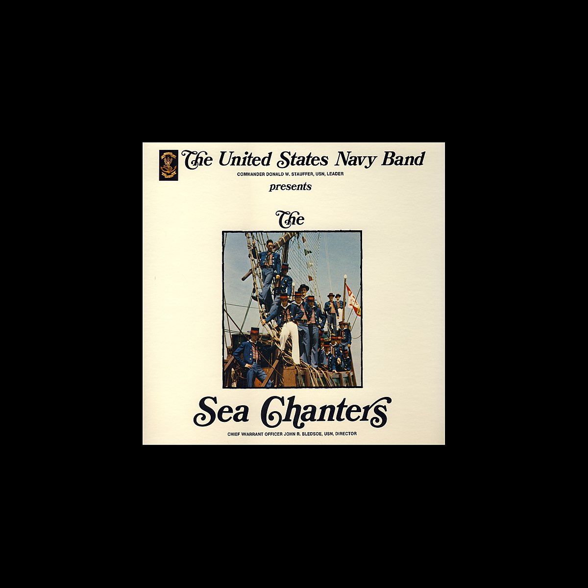 ‎The United States Navy Band Presents the Sea Chanters - Album by US ...