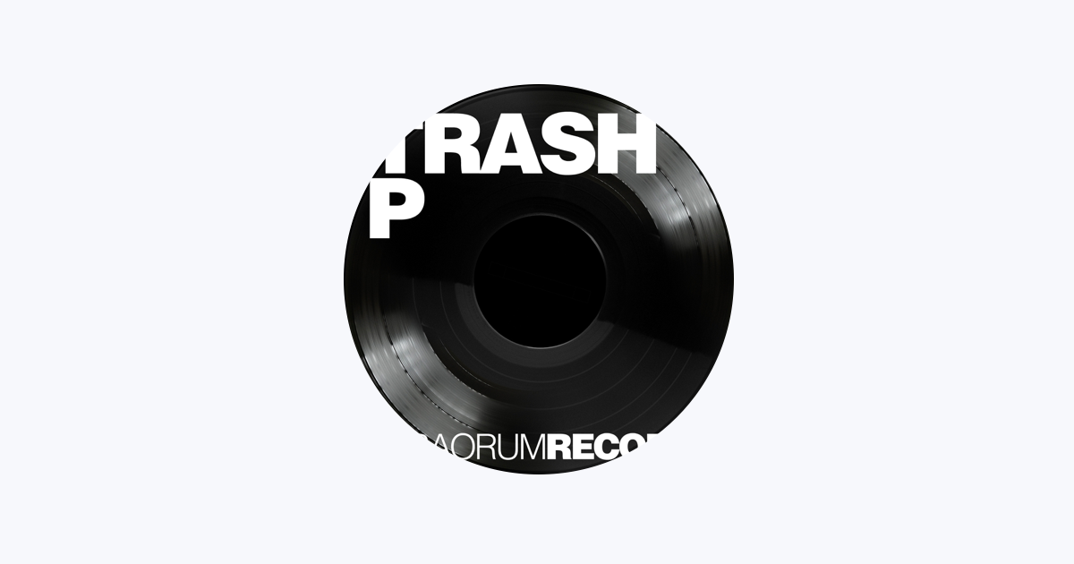 ‎Trash P – Apple Music