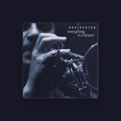 Ron Horton - Songs, Concert tickets & Videos