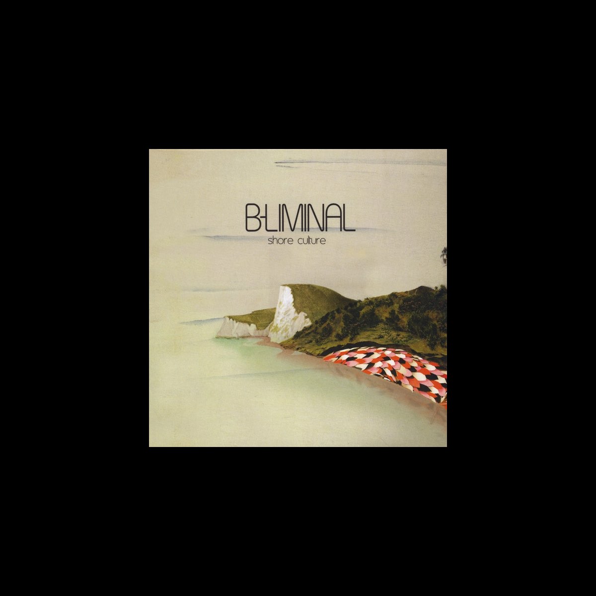 ‎Shore Culture - Album by B-Liminal - Apple Music