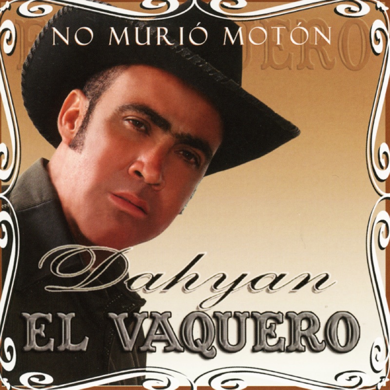 Canasta Vacía - Dahyan "El Vaquero": Song Lyrics, Music Videos & Concerts