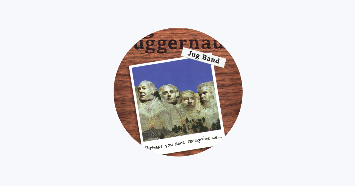 ‎Juggernaut Jug Band - Apple Music
