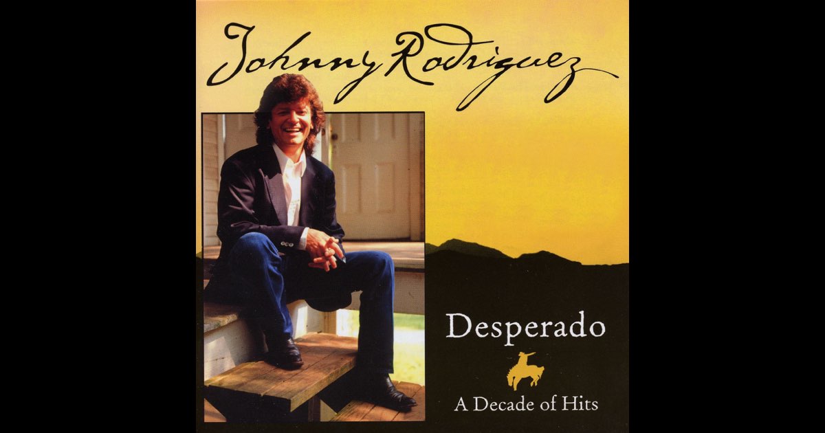 ‎Desperado - A Decade of Hits (Re-Recorded Versions) - Album by Johnny ...