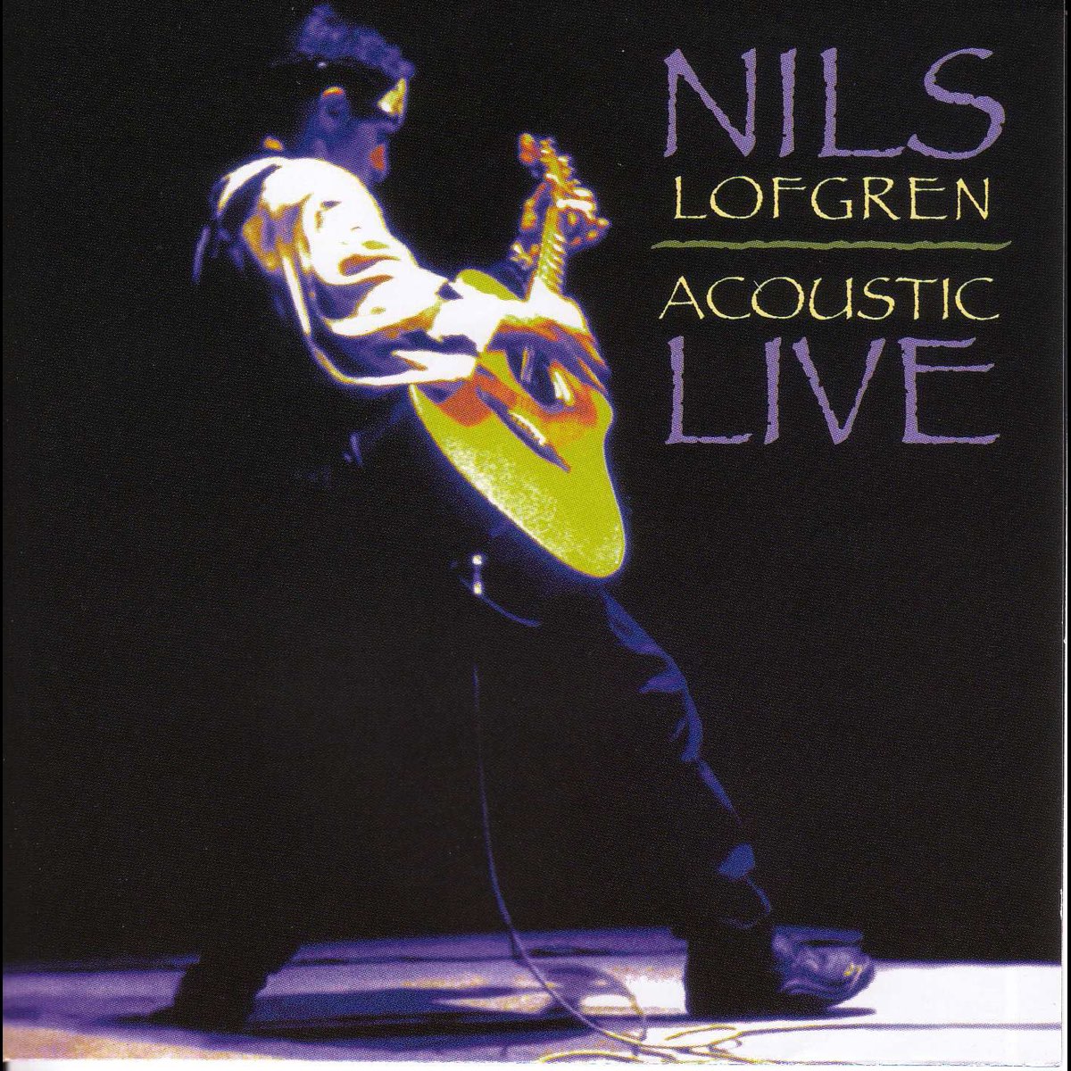 Acoustic Live》- Nils Lofgren的专辑 - Apple Music
