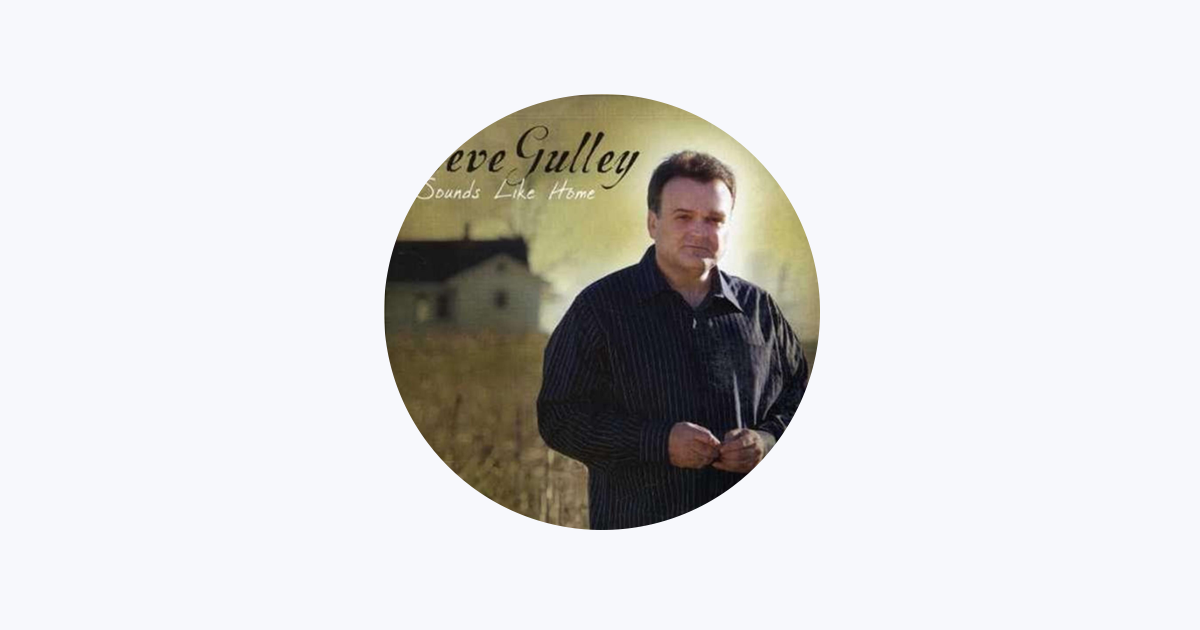 ‎Steve Gulley - Apple Music