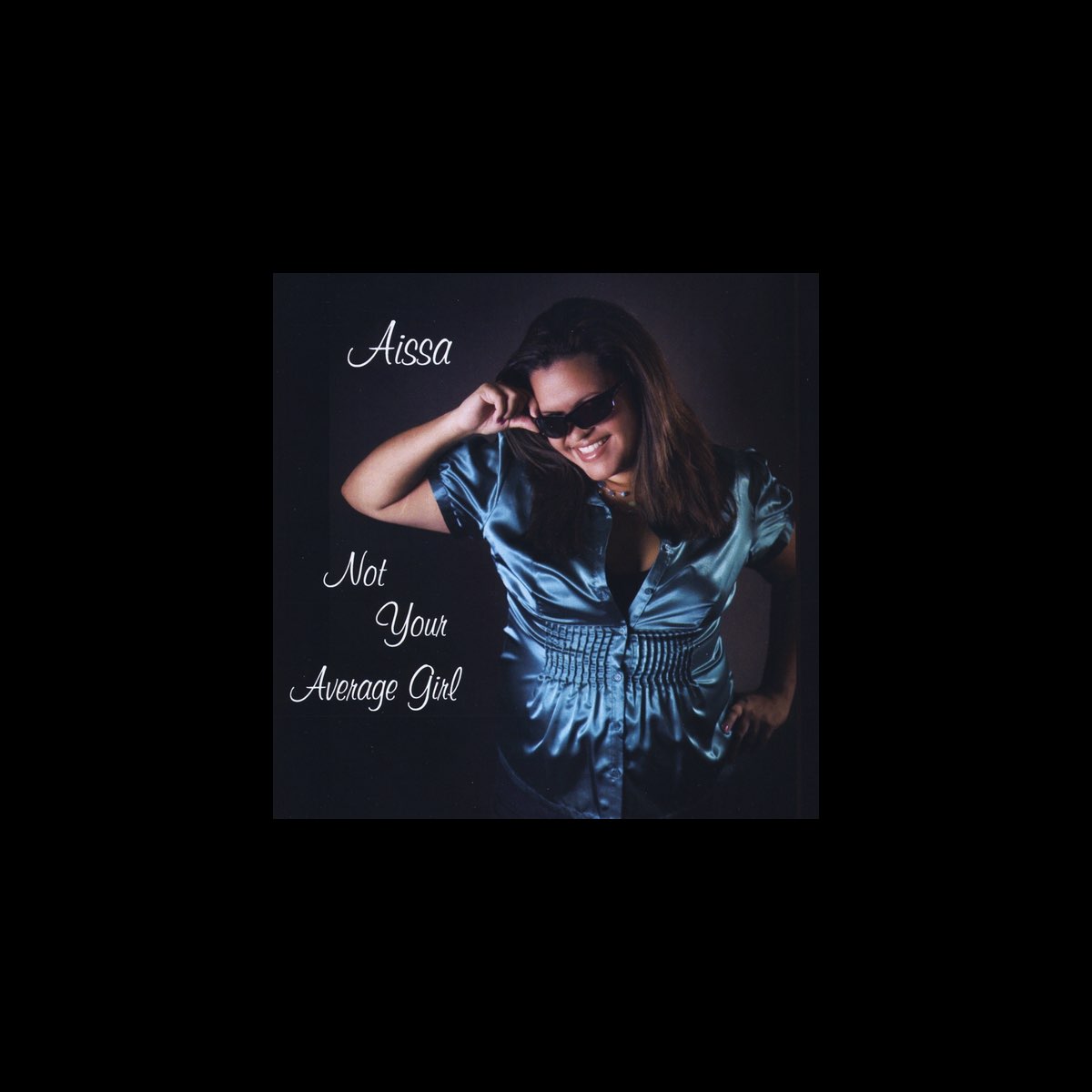 Not Your Average Girl” álbum de Aissa en Apple Music