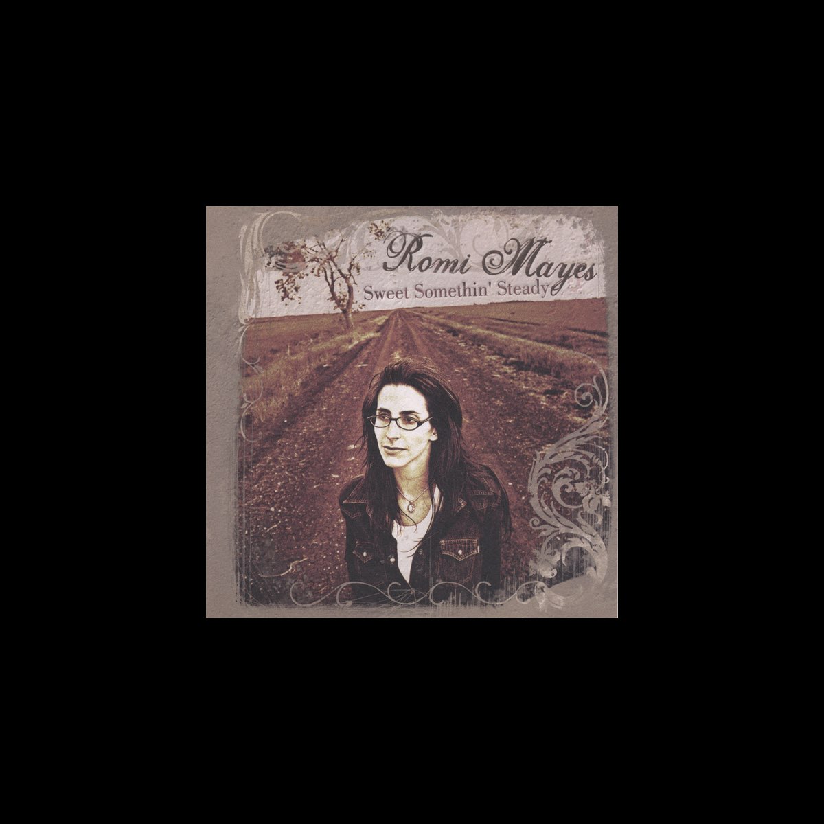 ‎Sweet Somethin Steady - Album by Romi Mayes - Apple Music