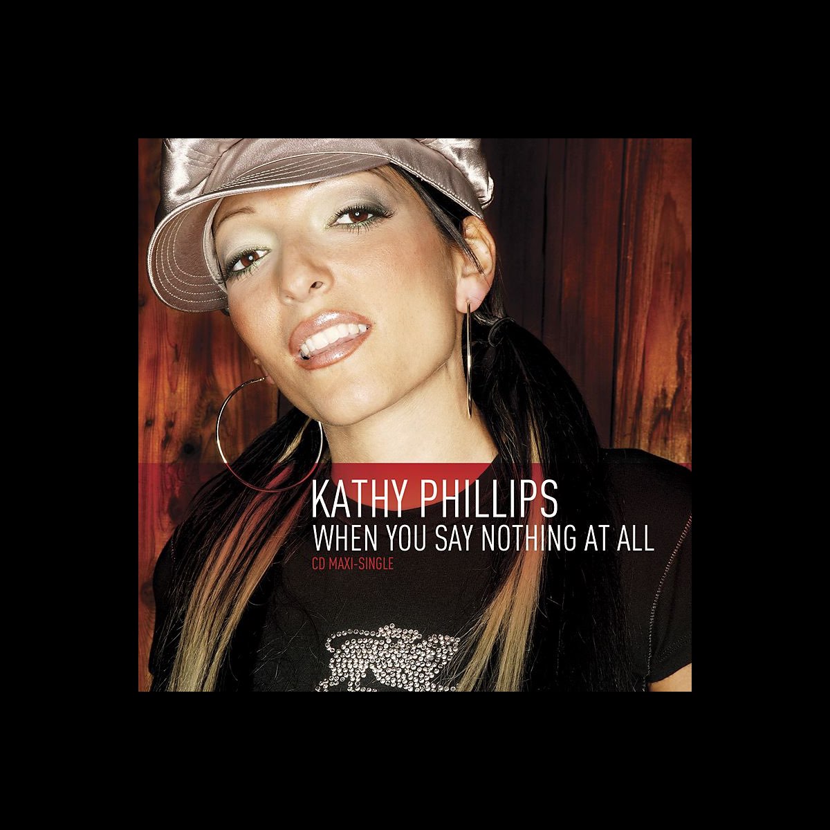 ‎When You Say Nothing At All - EP by Kathy Phillips on Apple Music