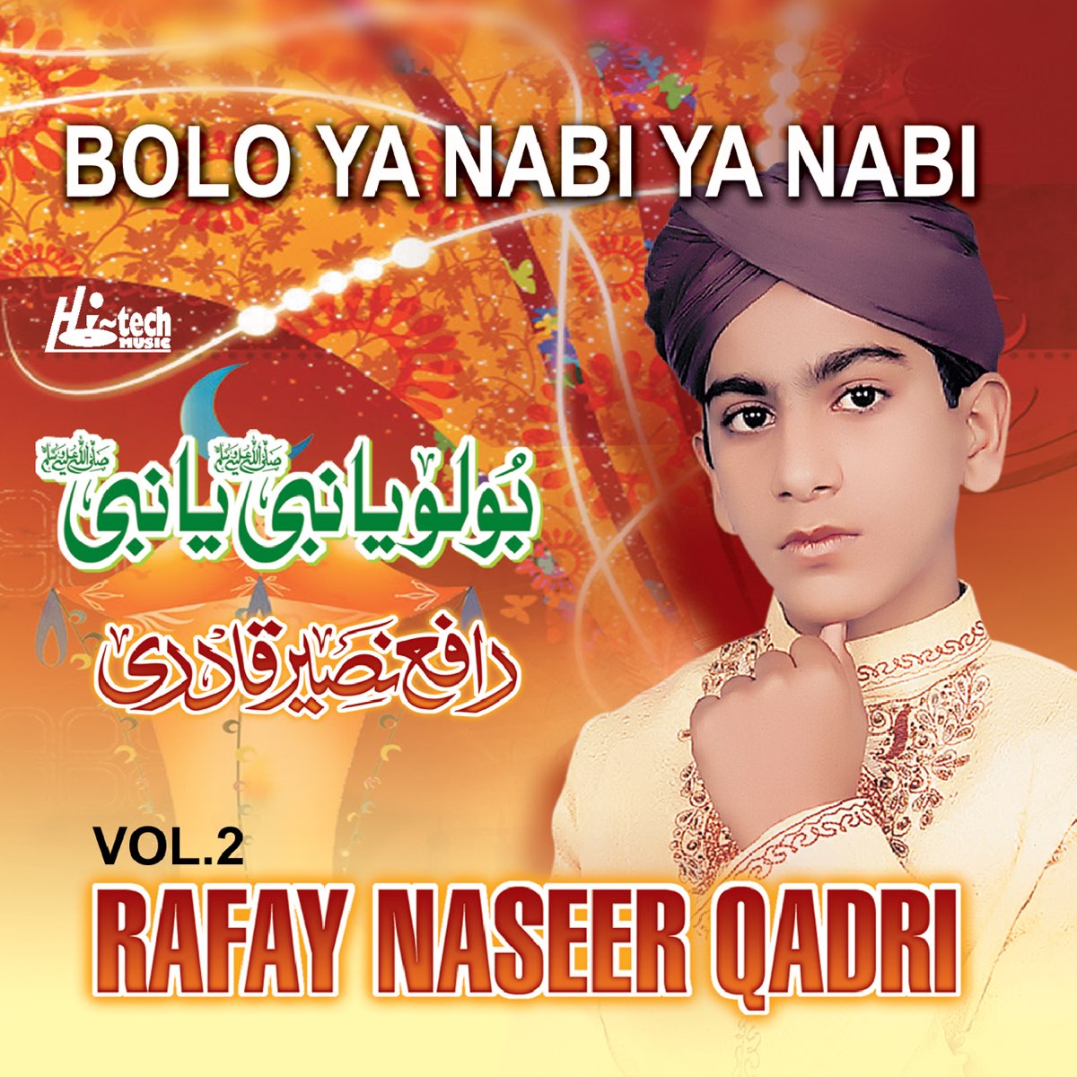 ‎Bolo Ya Nabi Ya Nabi Vol. 2 - Islamic Naats - Album by Rafay Naseer ...