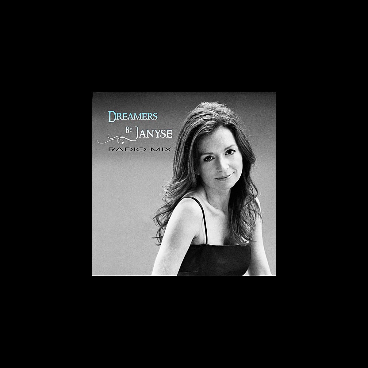 ‎Dreamers (Radio Mix) - Single - Album by Janyse - Apple Music