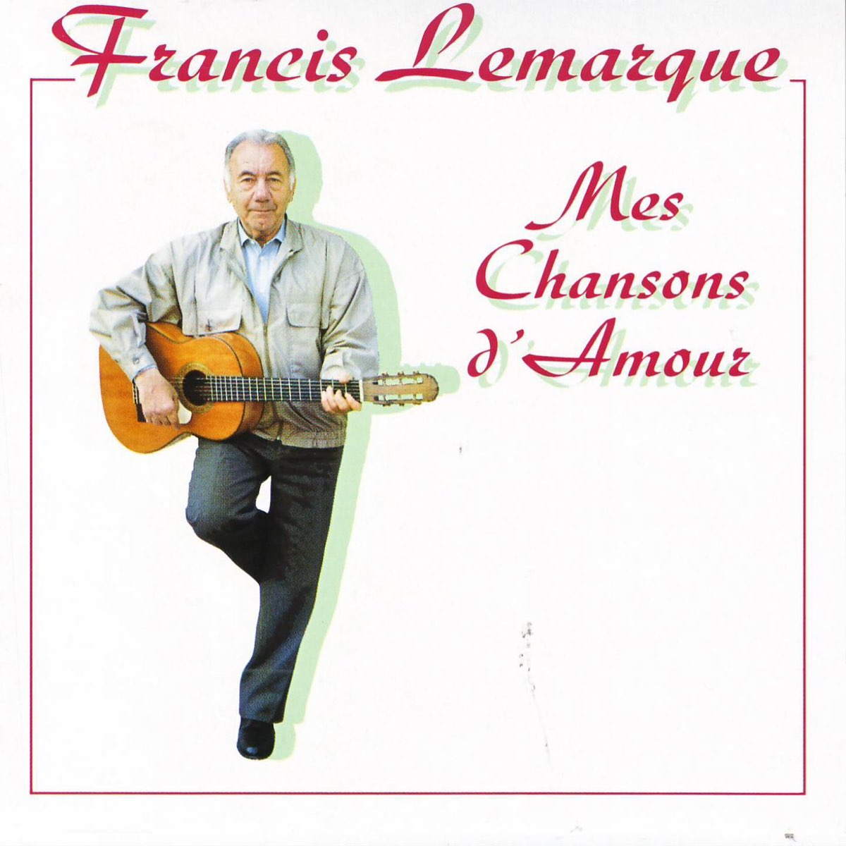 ‎Francis Lemarque : Mes chansons d'amour - フランシス・レマルクのアルバム - Apple Music