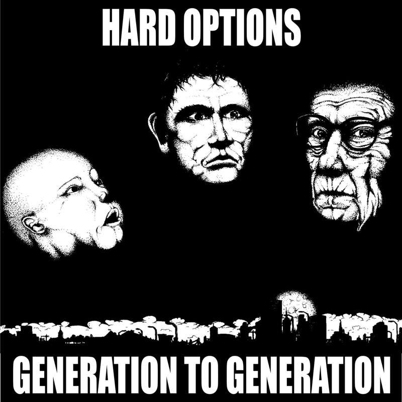 Generation To Generation - Hard Options: Song Lyrics, Music Videos ...