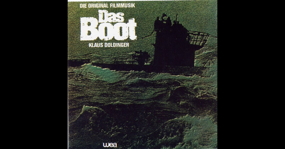‎Das Boot (Die Original Filmmusik) [Original Motion Picture Soundtrack ...