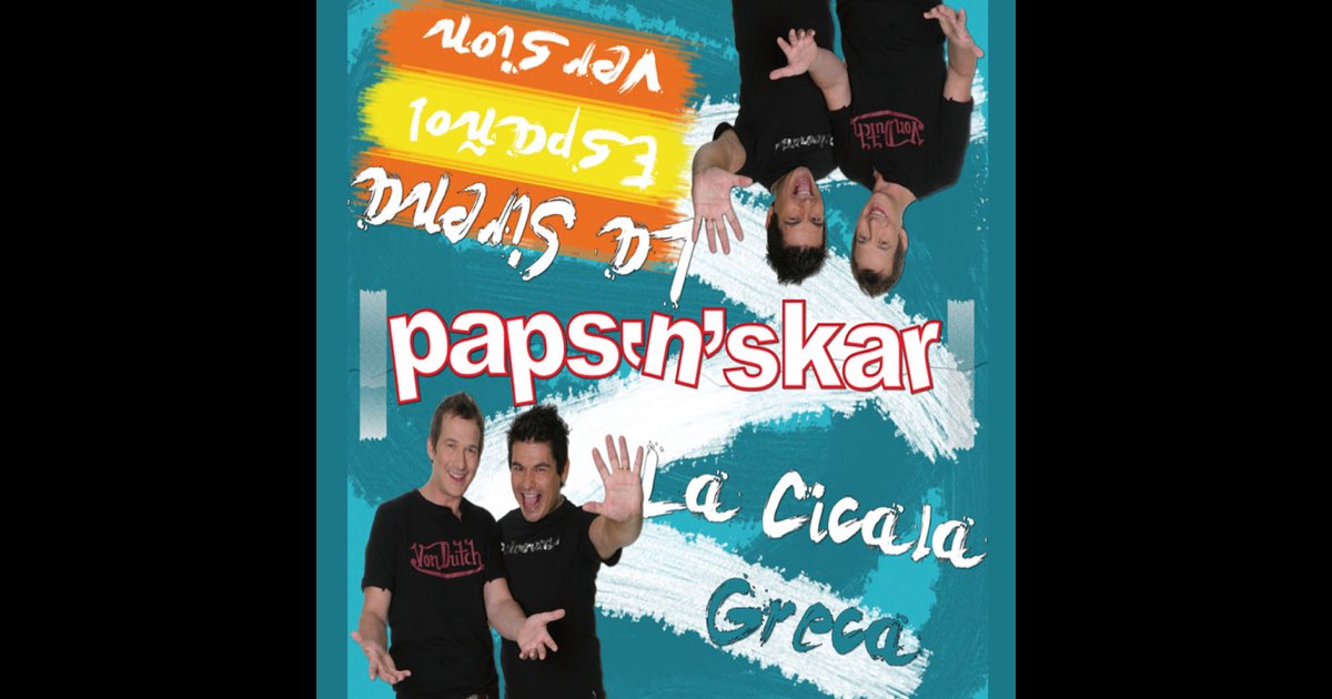 ‎La Cicala Greca - La Sirena - Album by Paps'n'Skar - Apple Music