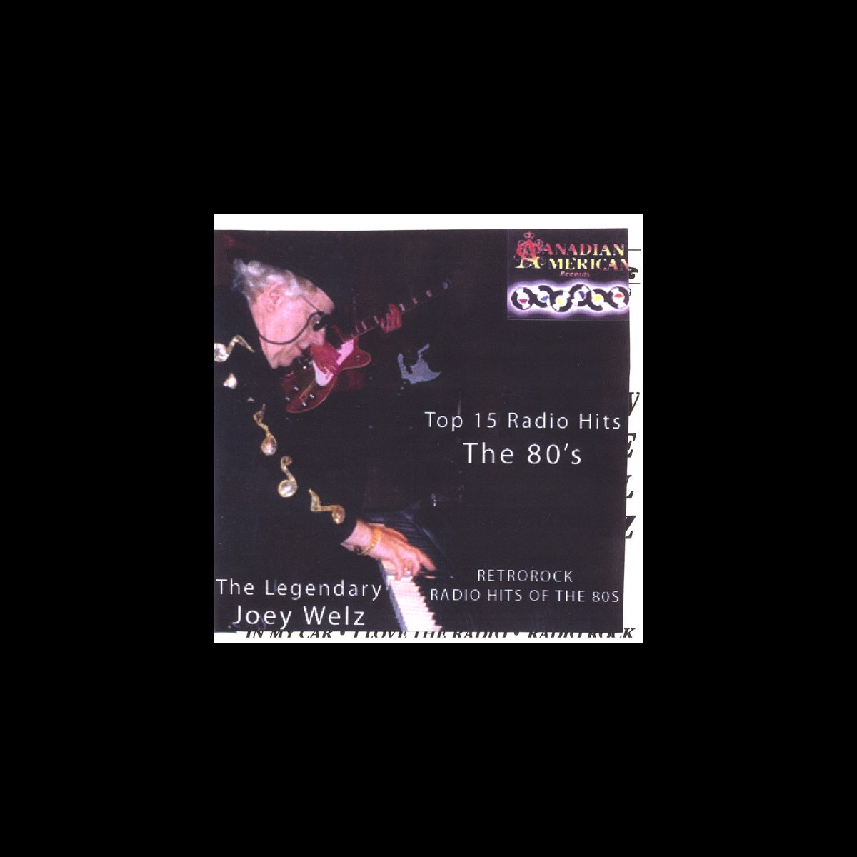 Top 15 Radio Hits of the 80s (Retro-rock)” álbum de Joey Welz en Apple ...