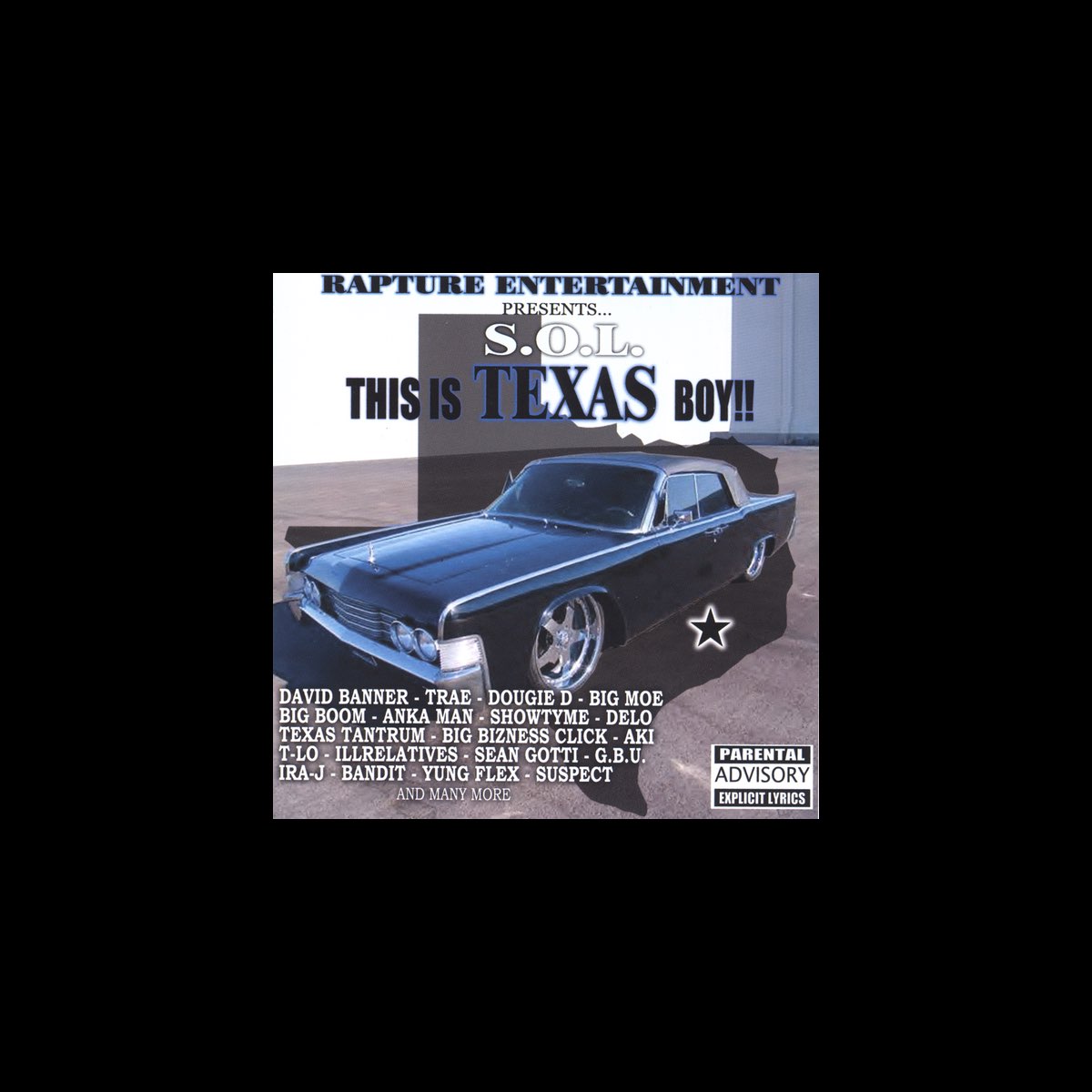 ‎S.O.L. : This Is Texas Boy!! by Rapture Entertainment on Apple Music
