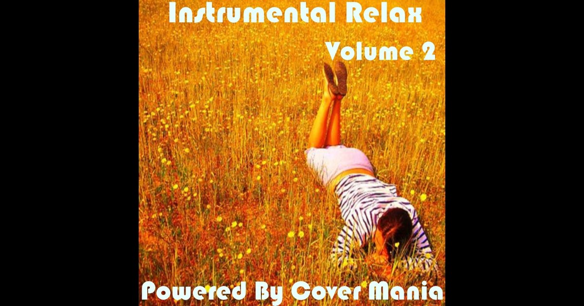 ‎Instrumental Relax, Vol. 2 – Album par Cover Mania – Apple Music