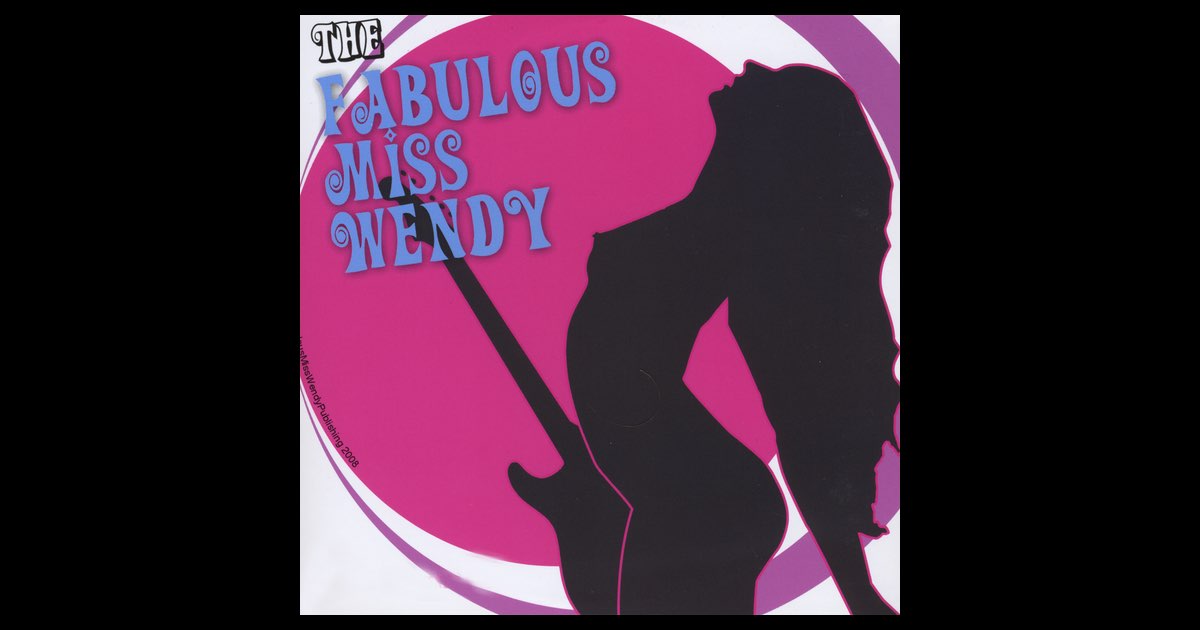 ‎The Fabulous Miss Wendy – Album par The Fabulous Miss Wendy – Apple Music