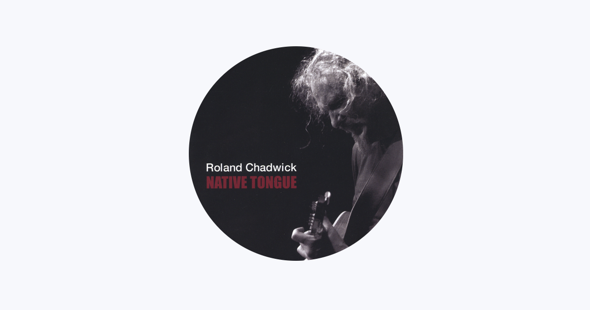 ‎Roland Chadwick — Apple Music