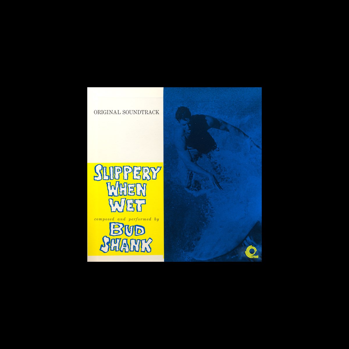 ‎Slippery When Wet (Original Motion Picture Soundtrack) - Album by Bud ...