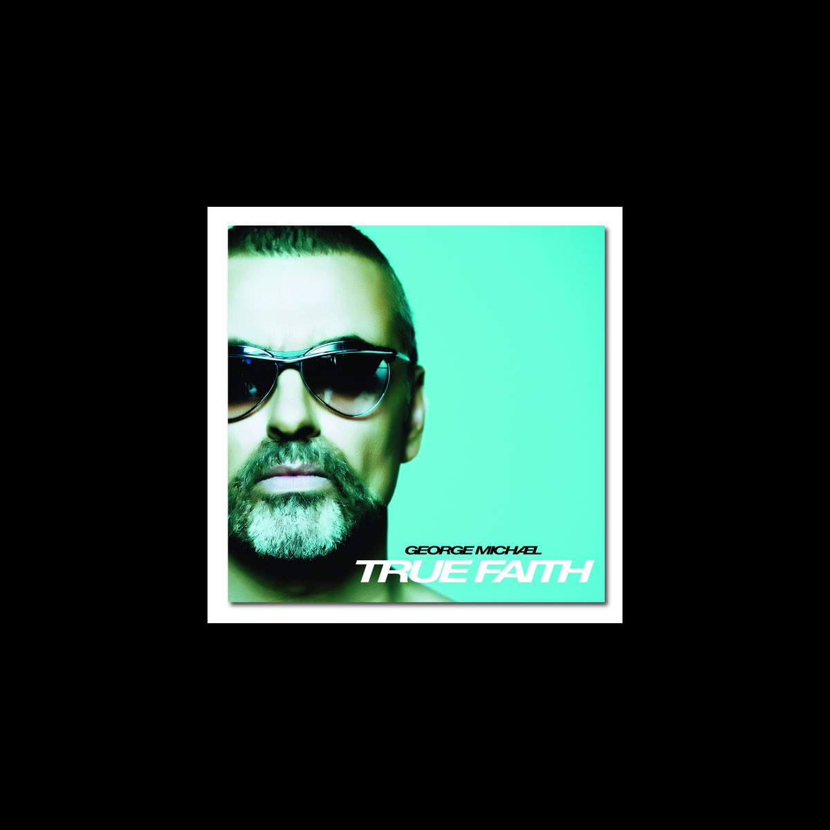 ‎True Faith - Single - Album by George Michael - Apple Music