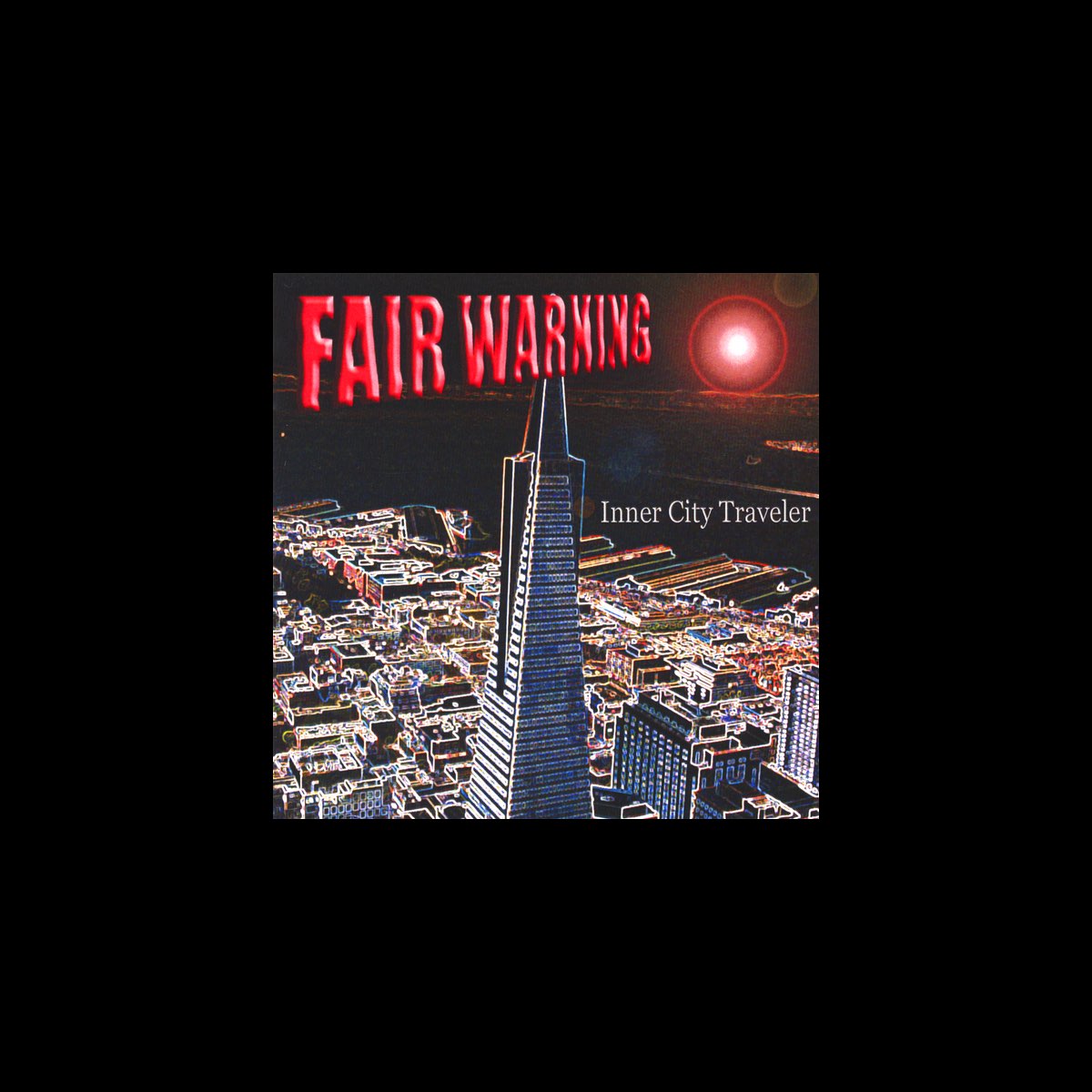 ‎Inner City Traveler - フェア・ウォーニングのアルバム - Apple Music