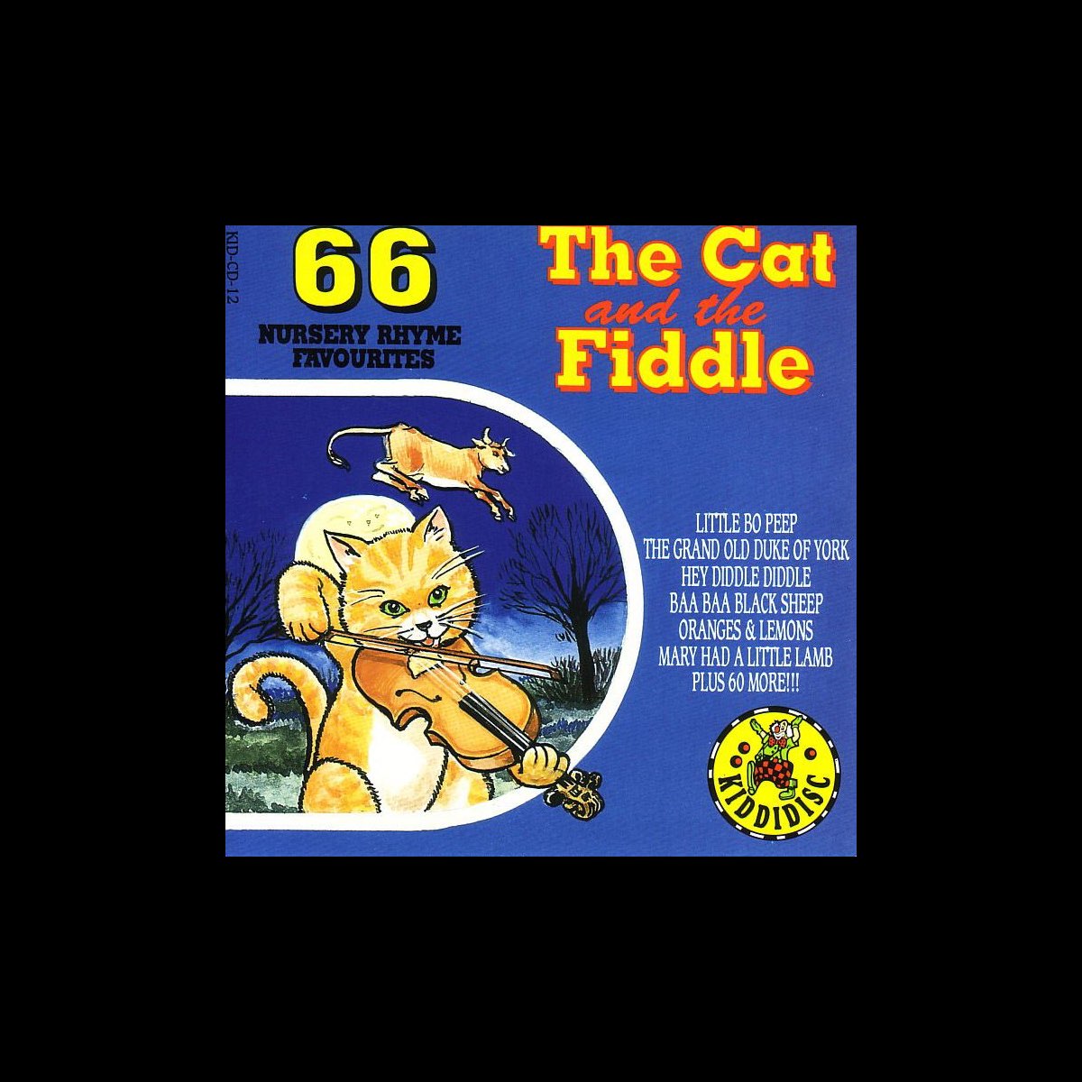 ‎The Cat & the Fiddle - 66 Nursery Rhyme Favourites - Album by The ...