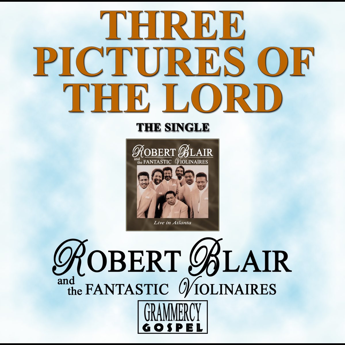 ‎Three Pictures of the Lord - Single - Album by Robert Blair & The Fantastic Violinaires - Apple ...