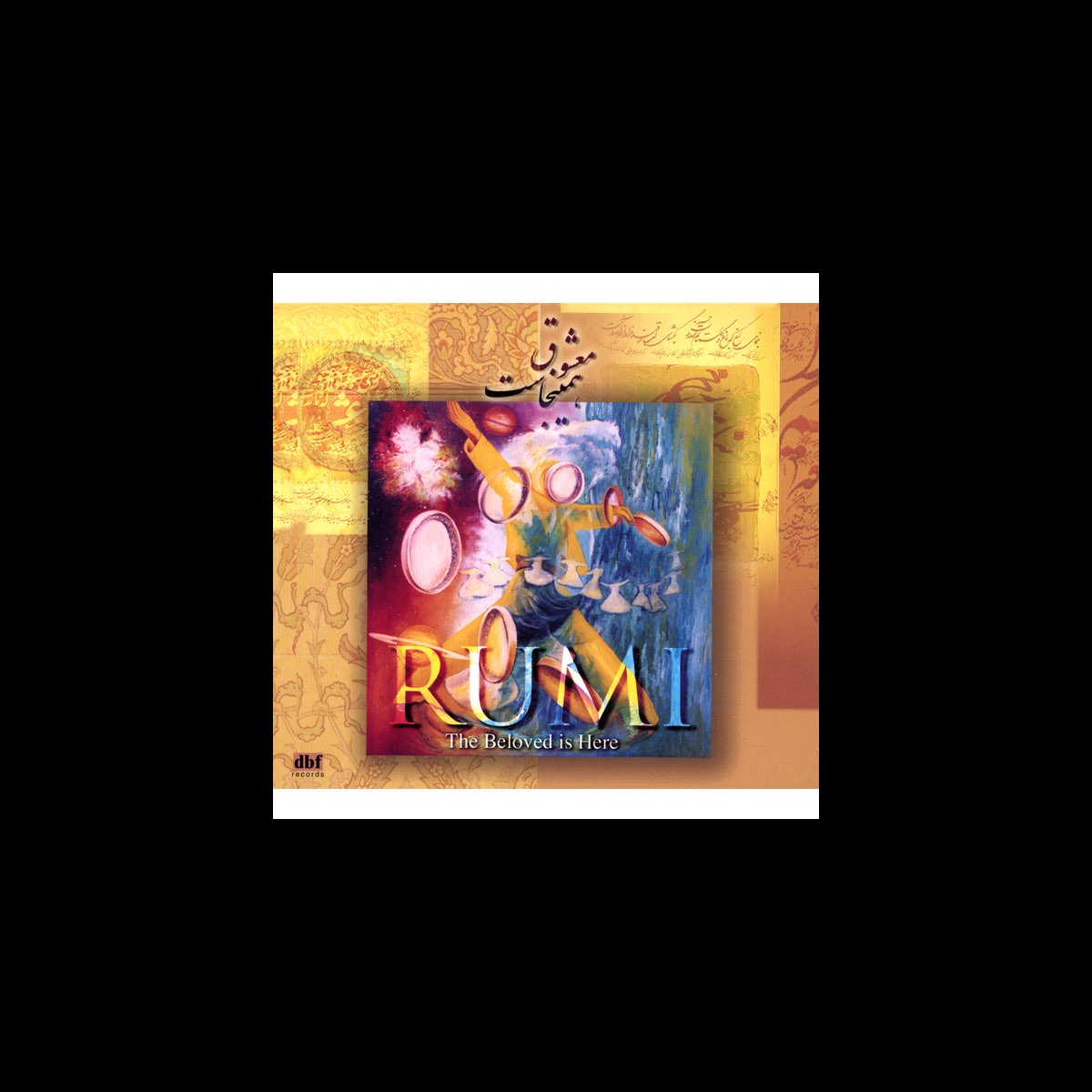 ‎Rumi (The Beloved Is Here) - Album by Dariush - Apple Music